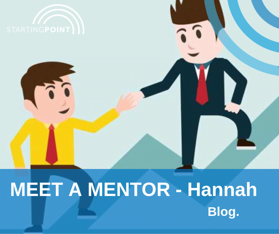 Meet A Mentor - Hannah - Starting Point